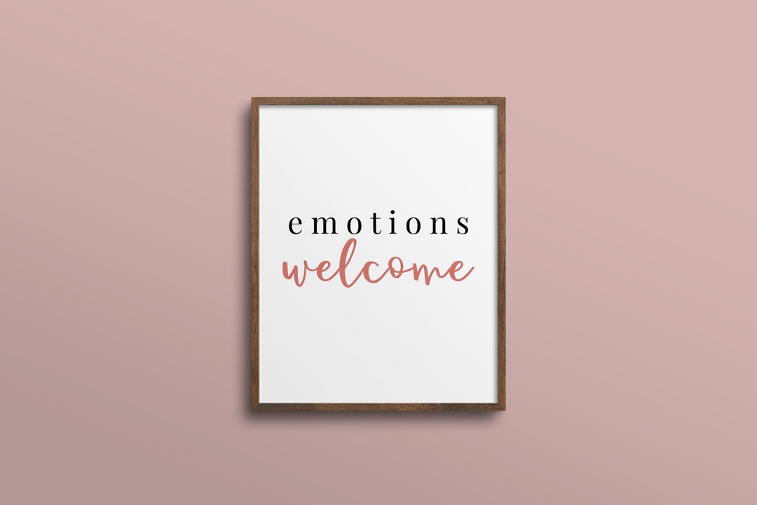 Emotions Welcome, Mental Health Wall Art Print, Quote/saying - Etsy