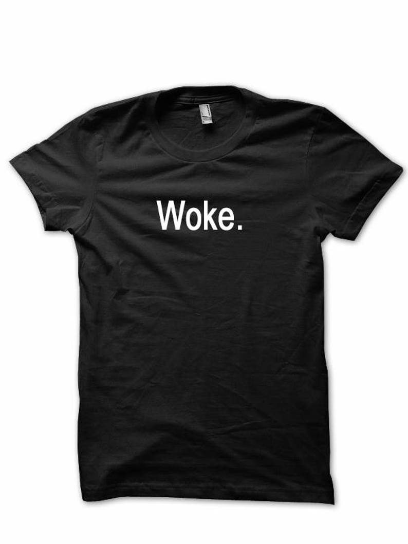 Woke, Pro Black Graphic Design Tee, Black Lives Matter, Unisex Gift Tee ...