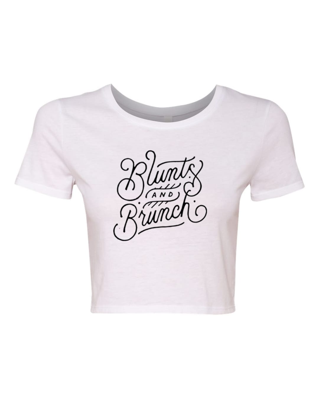 Blunts and Brunch T Shirt, Brunch Crop Tshirt,day Drinking Shirt ...