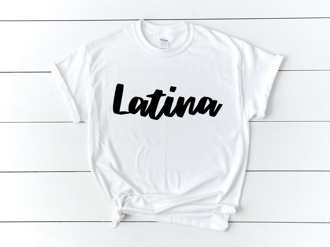 Latina, Latina Girl, Latin Blood, Latina Shirt, Latina Pride,latina Tee ...