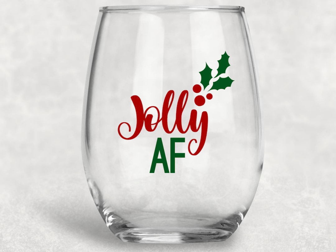 Jolly AF Wine Glass, Christmas Gift, Christmas Wine Glass, Funny Wine ...