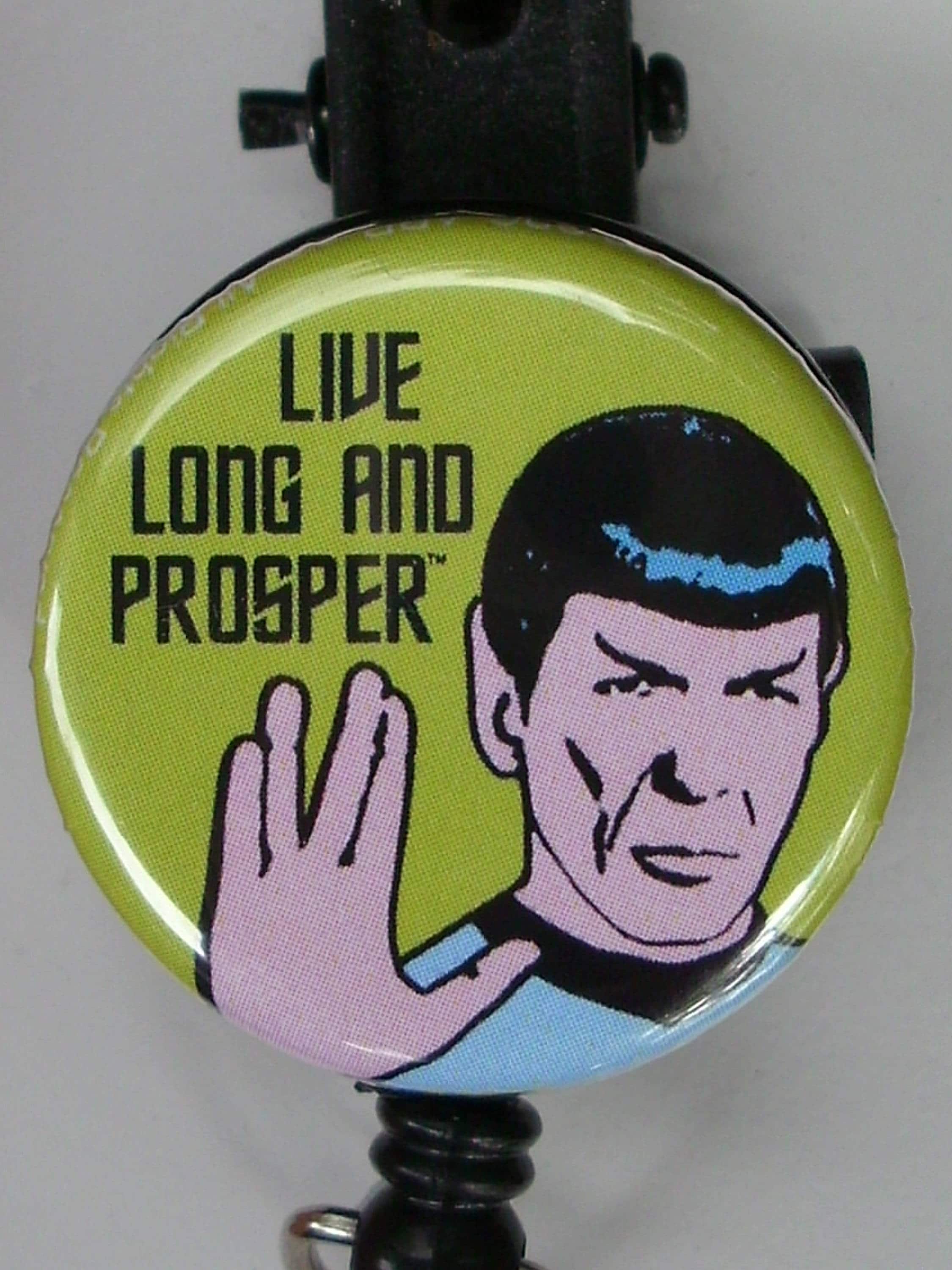 Star Trek Spock live Long and Prosper Badge Reel | Etsy
