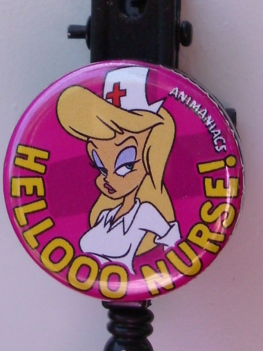 Animaniacs "hellooo Nurse!" Funny Badge Reel - Etsy