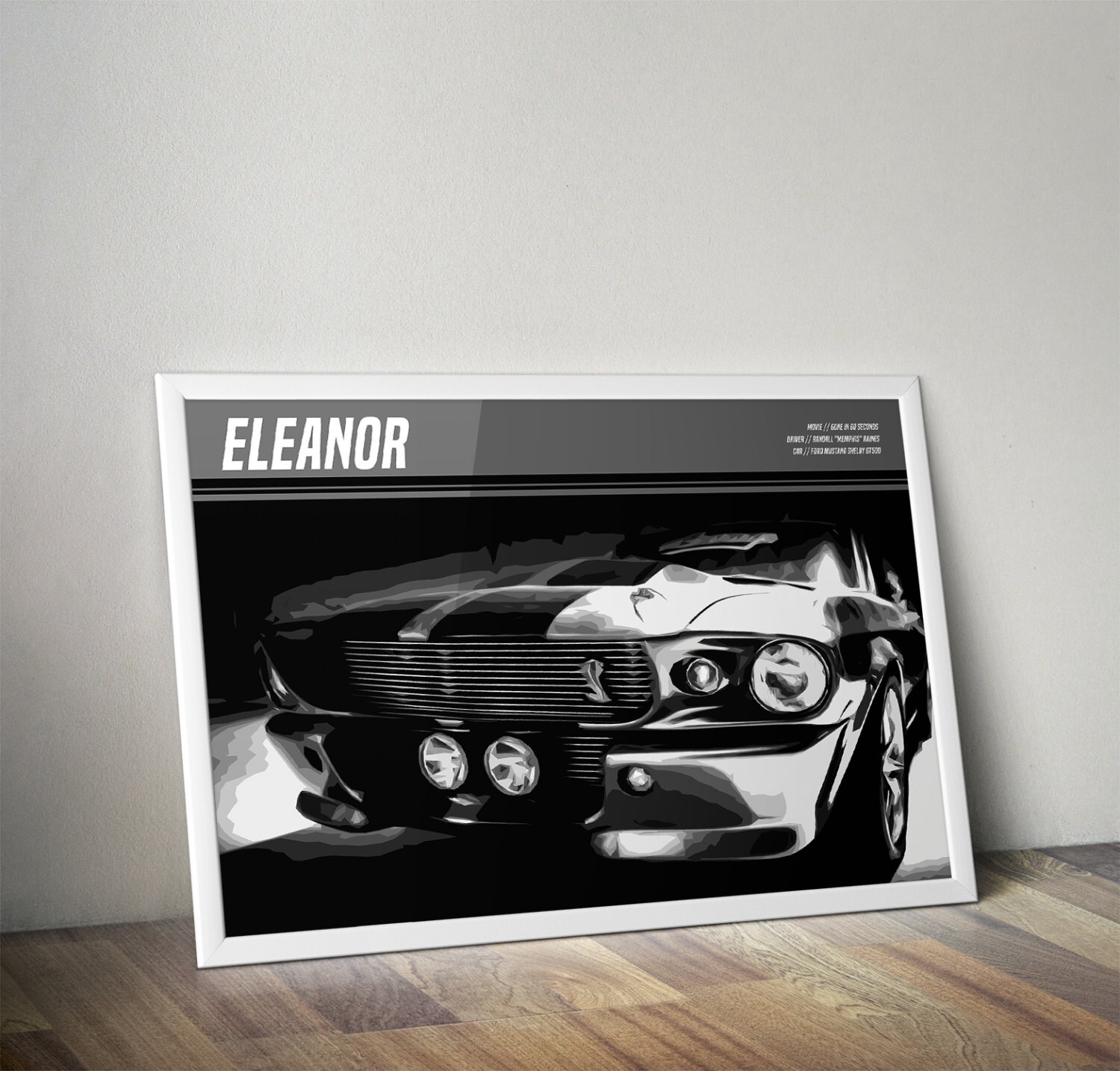 Eleanor Poster - Ford Mustang Shelby GT500 - Gone in 60 Seconds ...