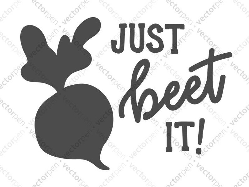 Just Beet It SVG. Humorous Kitchen and Cooking Art for - Etsy