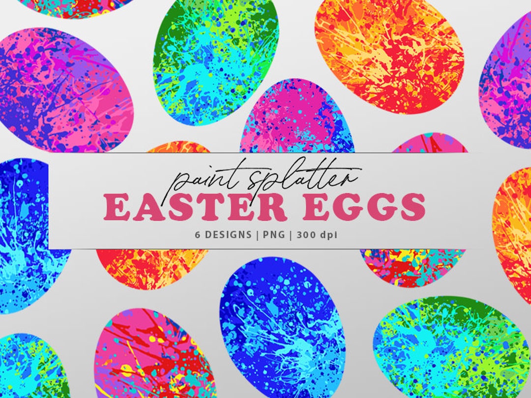 Paint Splatter Easter Egg Clip Art | PNG Colorful Easter Pack ...