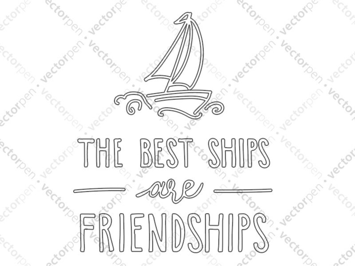 The Best Ships Are Friendships SVG. Motivations Beach Art for - Etsy