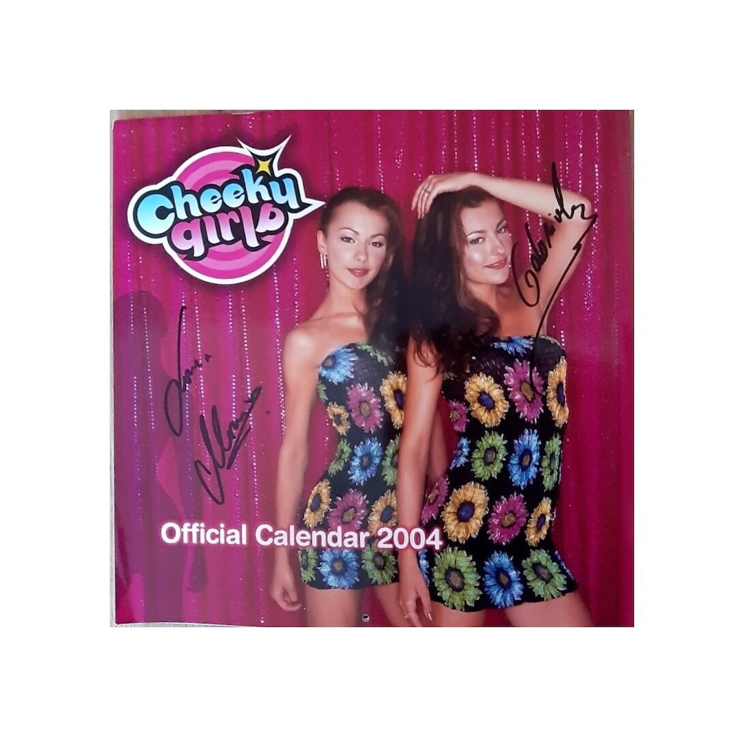 The Cheeky Girls 2004 Official Calendar, Hand Signed by Them at the NEC ...