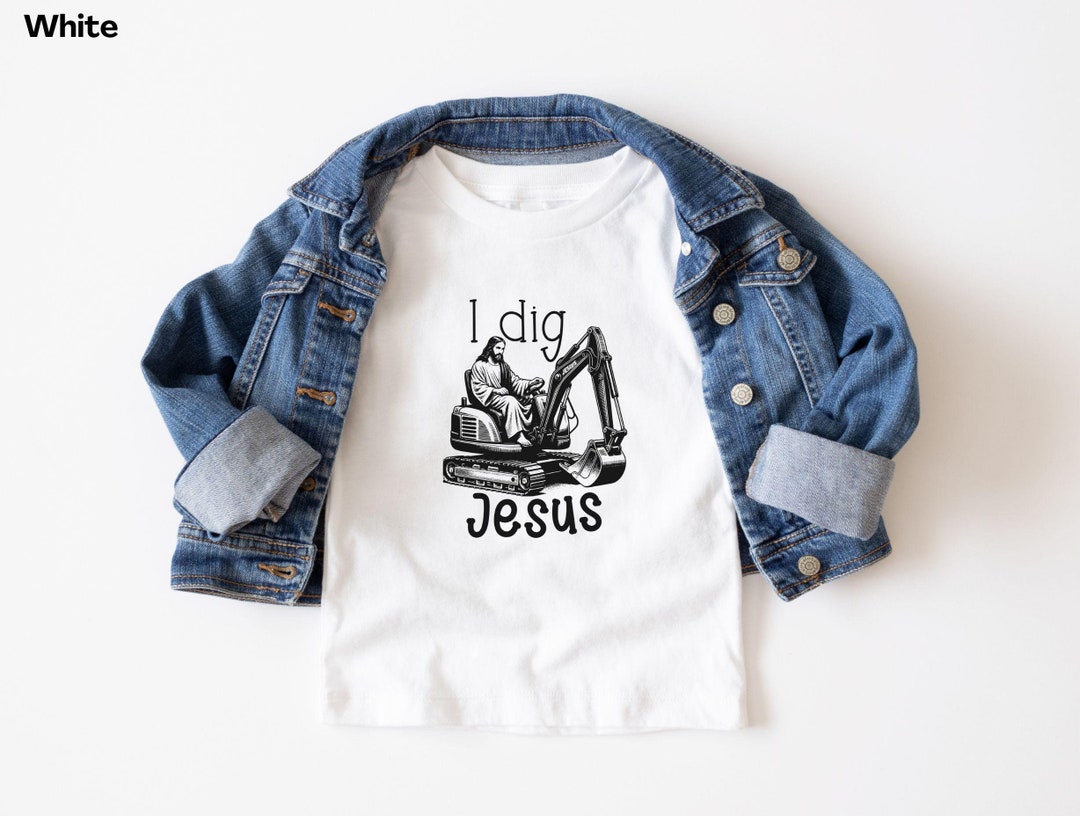 Christian Shirt for Boys, Jesus Shirt, Excavator Shirt, Tractor Shirt ...