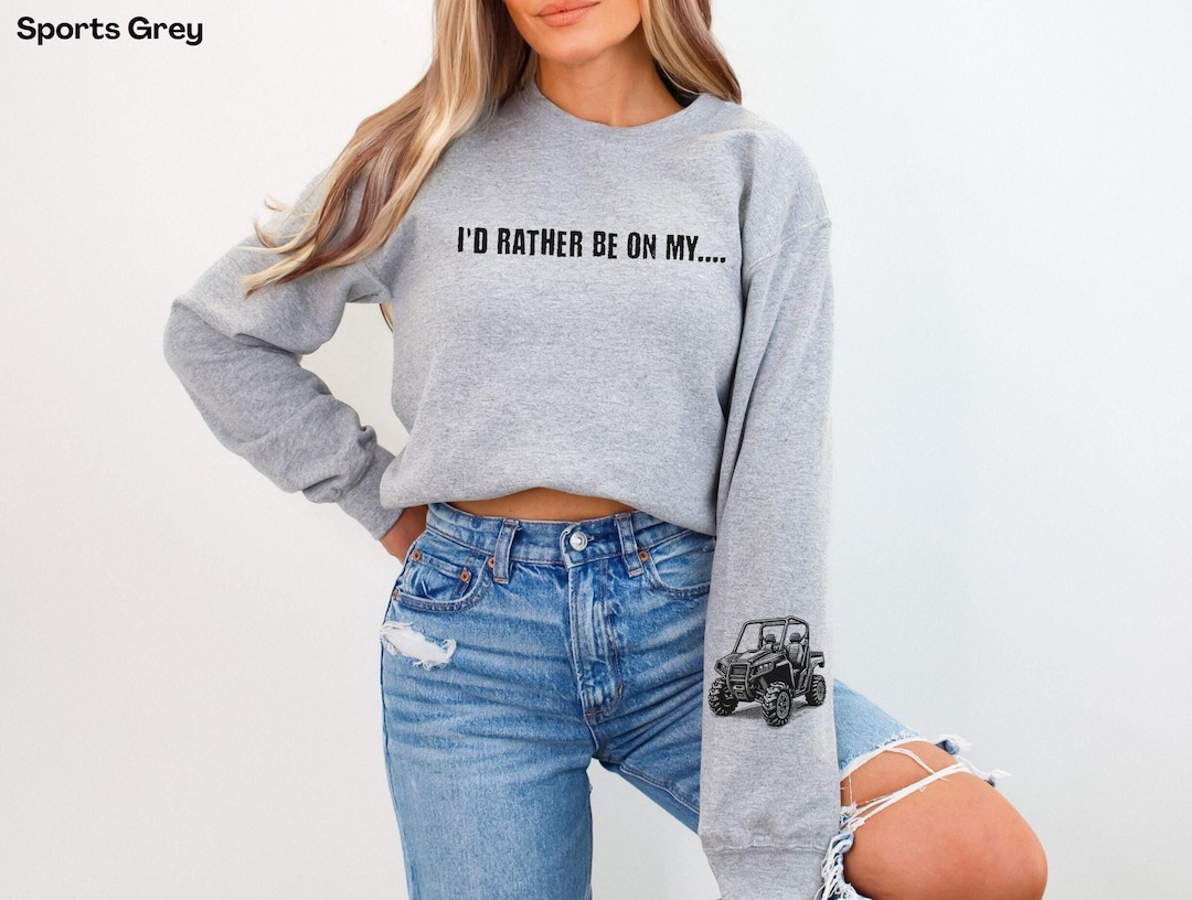 Side by Side Sweatshirt, off Road Sweatshirt, UTV ATV Sweatshirt ...