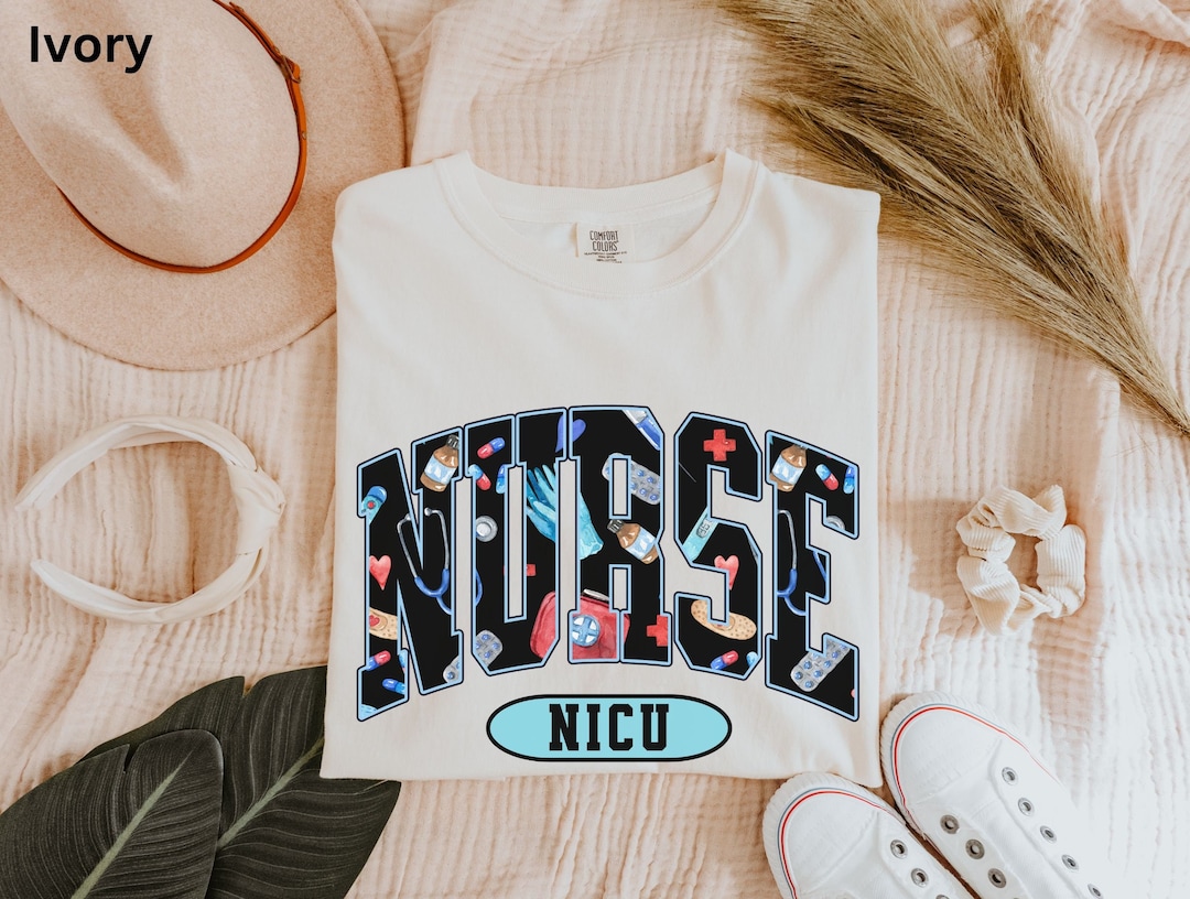 NICU Nurse Comfort Colors Shirt, NICU Nurse Shirt, Neonatal Icu Shirts ...
