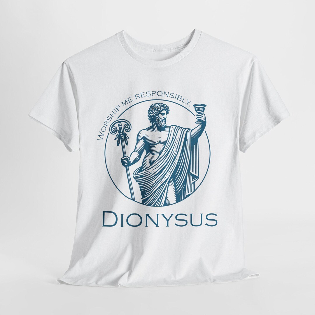 Greek Gods Unisex Heavy Cotton Tee, Funny Dionysus Meme, Mythology ...