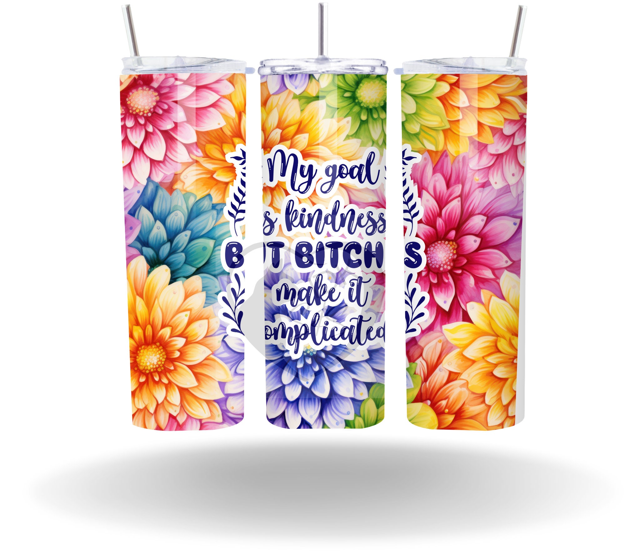 My Goal is Kindness 20oz. Skinny Tumbler Sublimation Design Digital ...