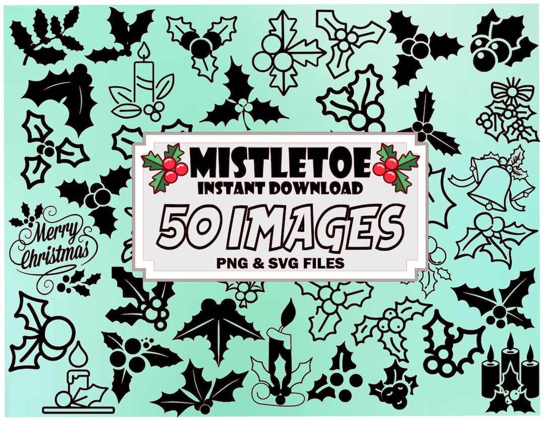 Mistletoe Bundle Svg, 50 Images, Christmas Svg, Mistletoe Svg ...
