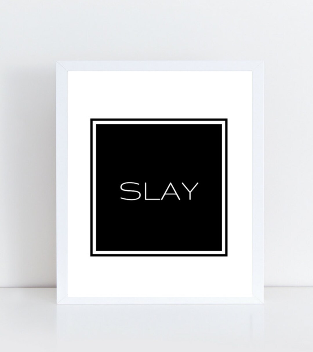 Slay Print Instant Download Printable Art Slay Art Print - Etsy.de