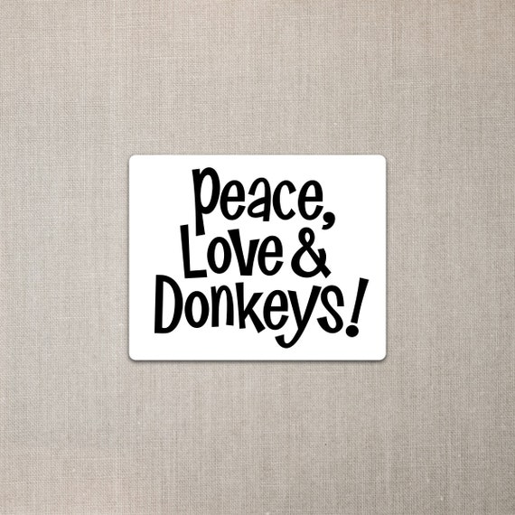 Peace Love & Donkeys Sticker | Etsy