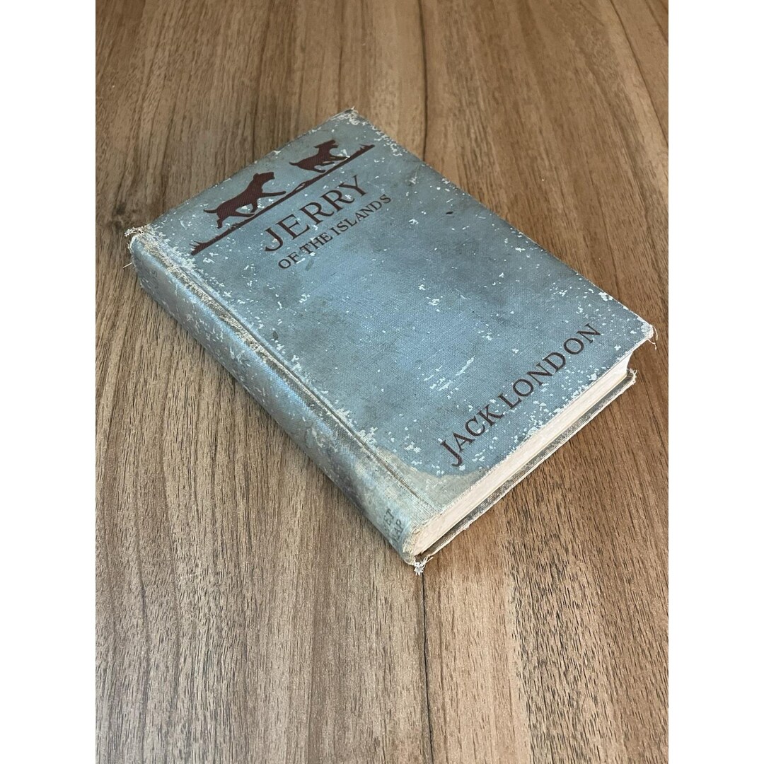 Jack London "jerry of the Islands" Macmillan 1917 2nd Print. Antique ...
