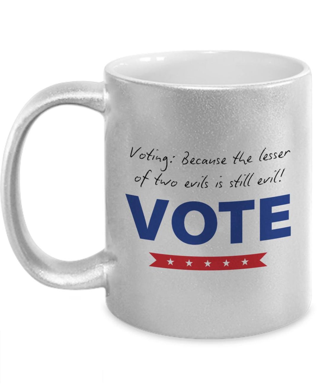 Political Realism Mug Voting the Lesser of Two Evils is Still Evil ...