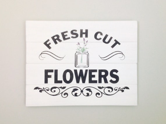 Fresh Cut Flowers Sign Lavender Flower Sign Farmhouse Sign - Etsy