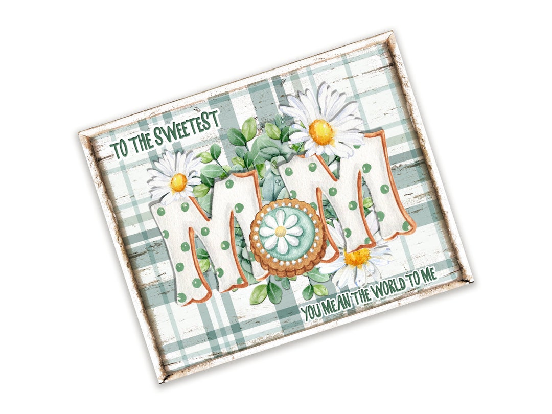 Sweetest Mom Mother's Day Wreath Sign Gift for Mom Mother's Day Gift - Etsy