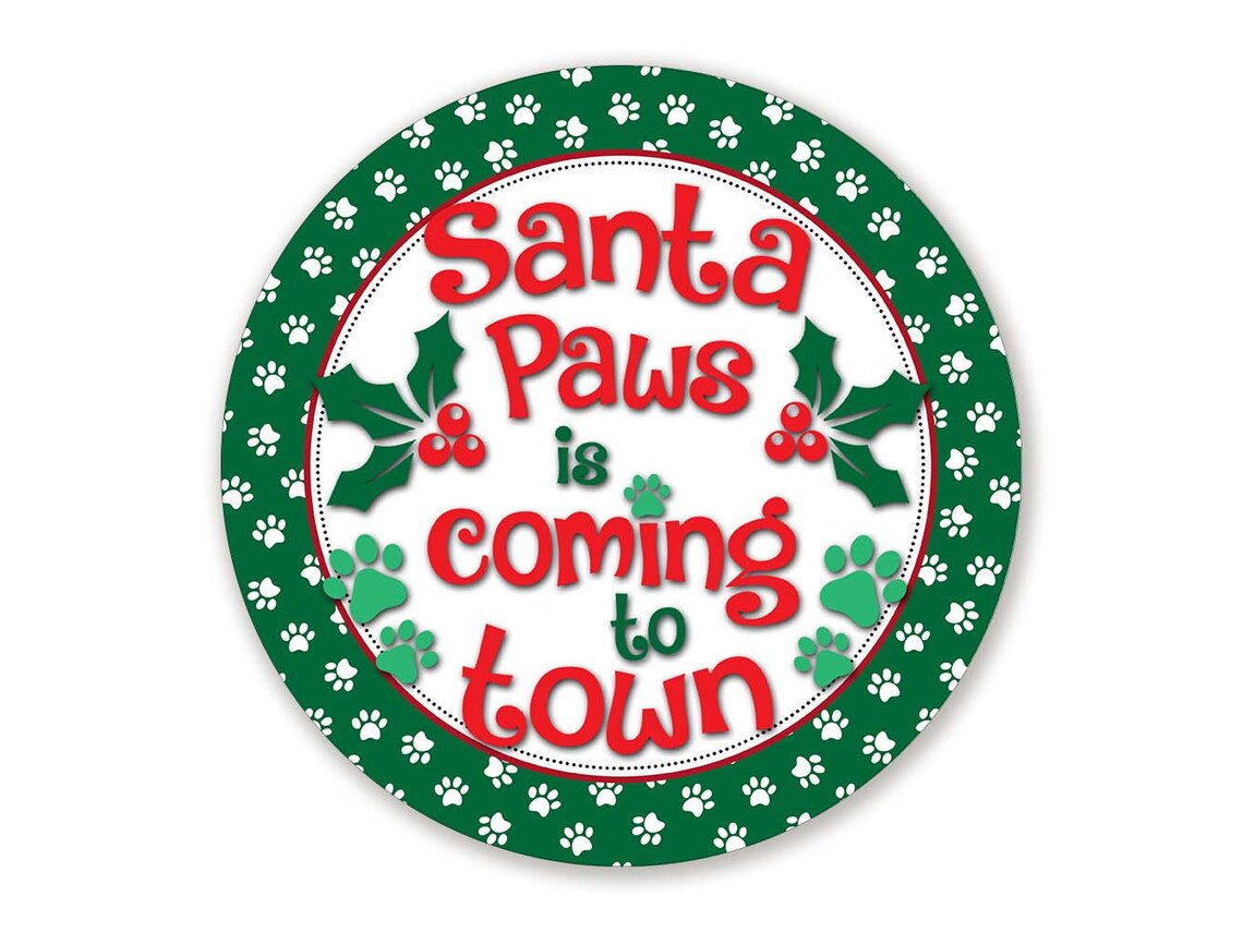 Santa Paws is Coming to Town Red and Green Dog Wreath Sign - Etsy