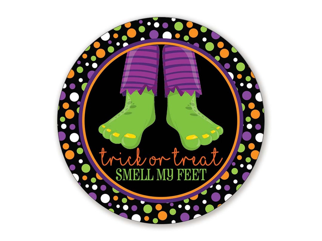 Trick or Treat Smell My Feet Metal Wreath Sign Circle Shaped ...