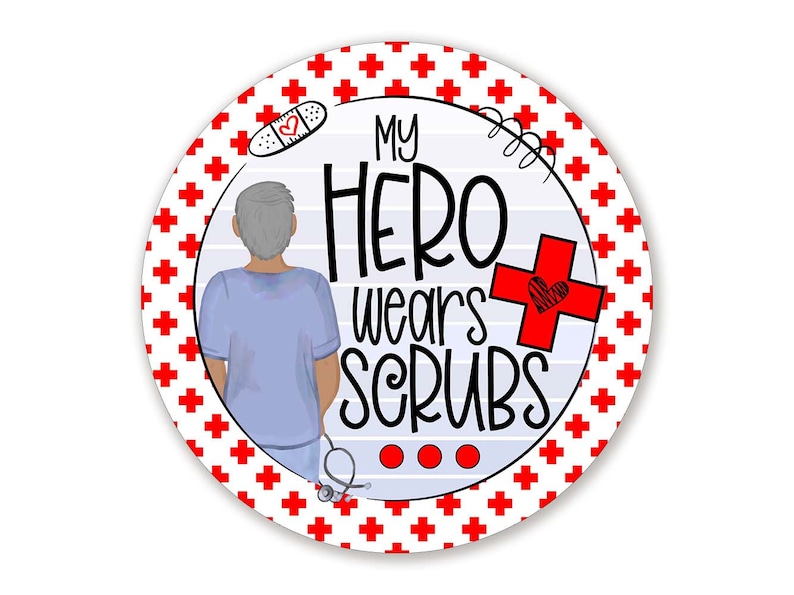 My Hero Wears Scrubs Wreath Sign Sign for Nurse Wreath - Etsy