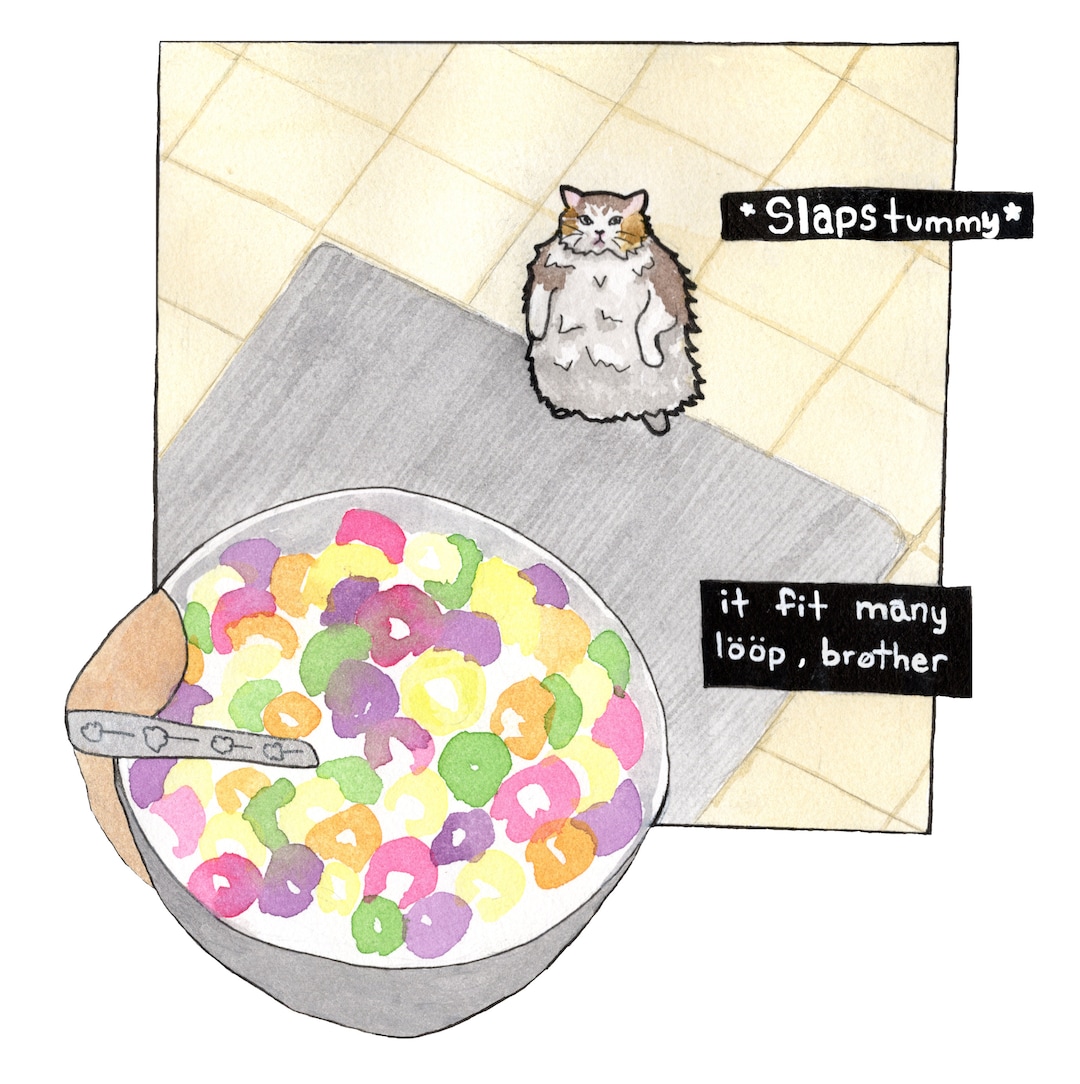 Slaps Tummy It Fit Many Loop Brother Art Print Cat Meme Cats Of The
