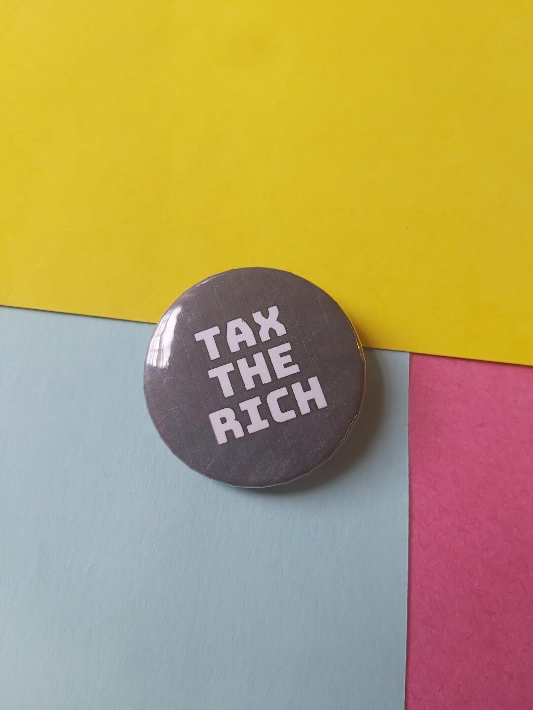 Tax the Rich 32mm Button Badge Pin Protest Anti-capitalist - Etsy