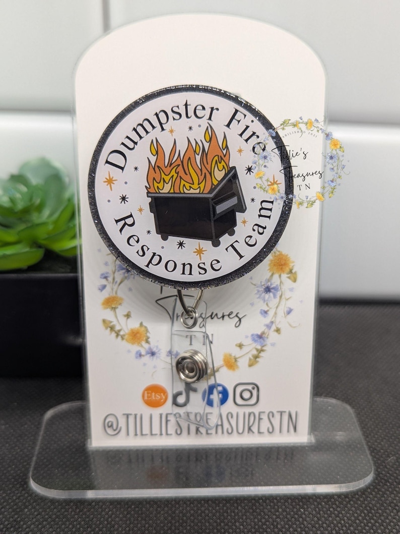 Dumpster Fire Response Team Funny Badge Reel: Interchangeable Nursing ...