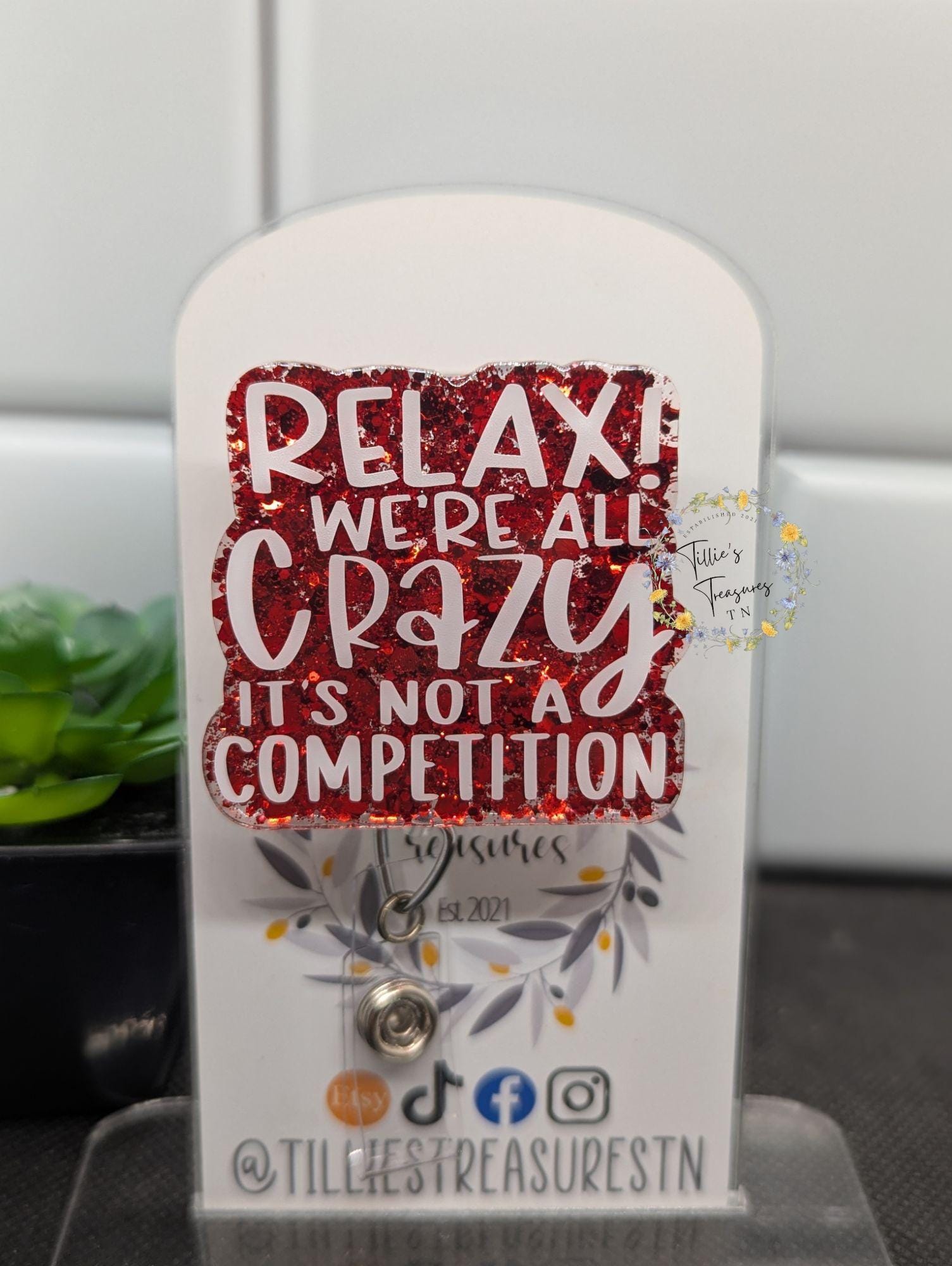 Relax We're All Crazy Funny Badge Reel Interchangeable Nurse Badge ...