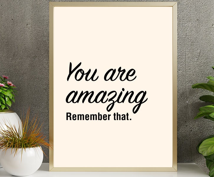 You Are Amazing Remember That Printable Wall Art, Beige Wall Art ...
