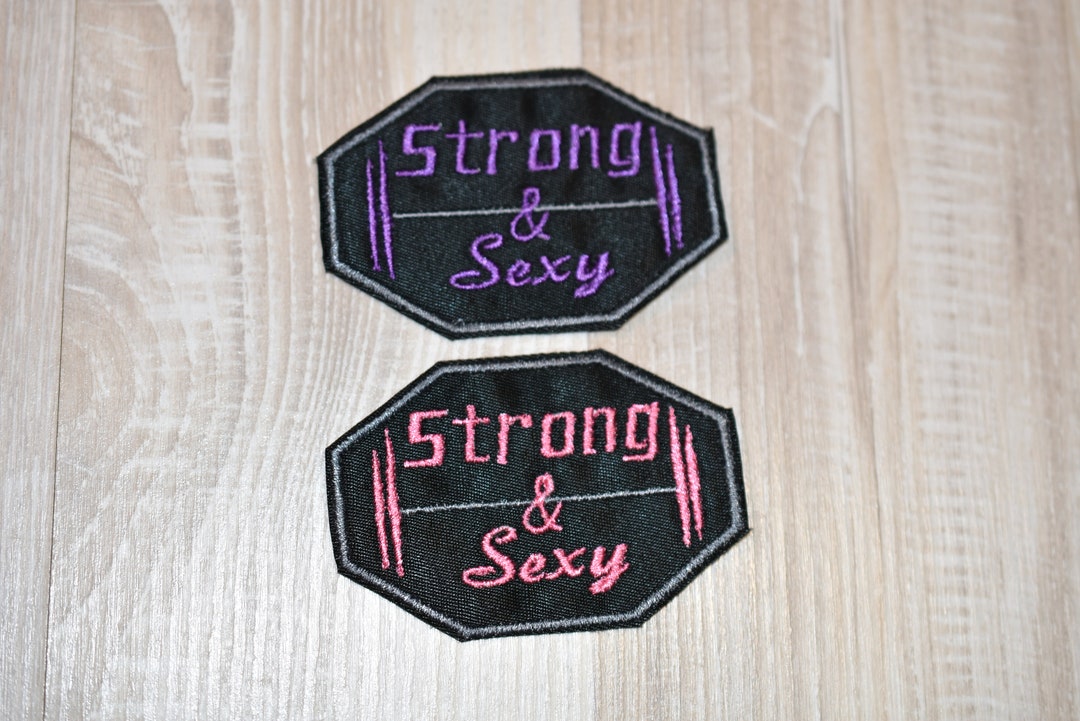 Strong and Sexy Patch Embroidered Patch Hook Only Patch Sew on Patch ...