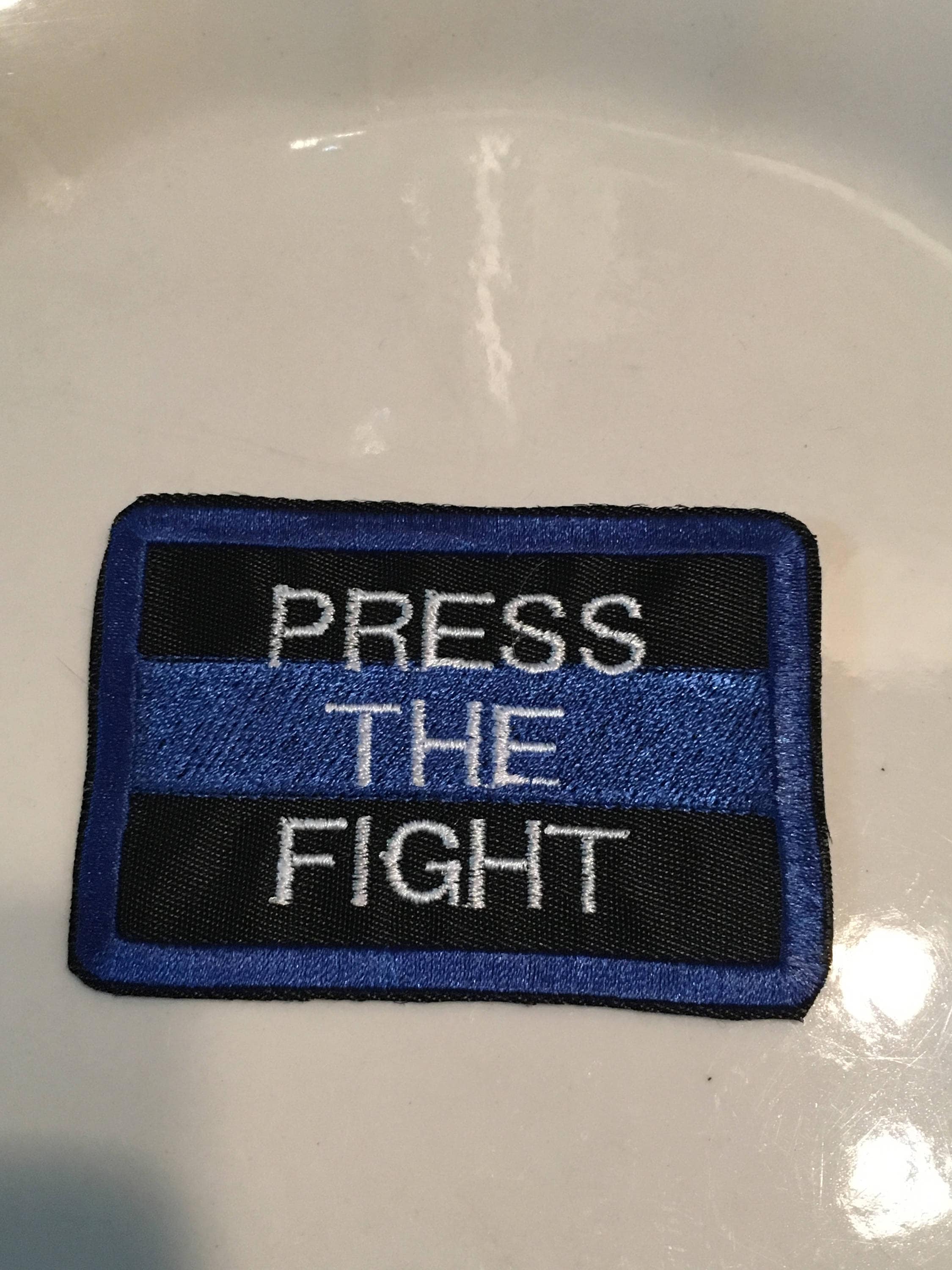 Press the Fight Patch Embroidered Patch Police Patch Thin Blue Line ...