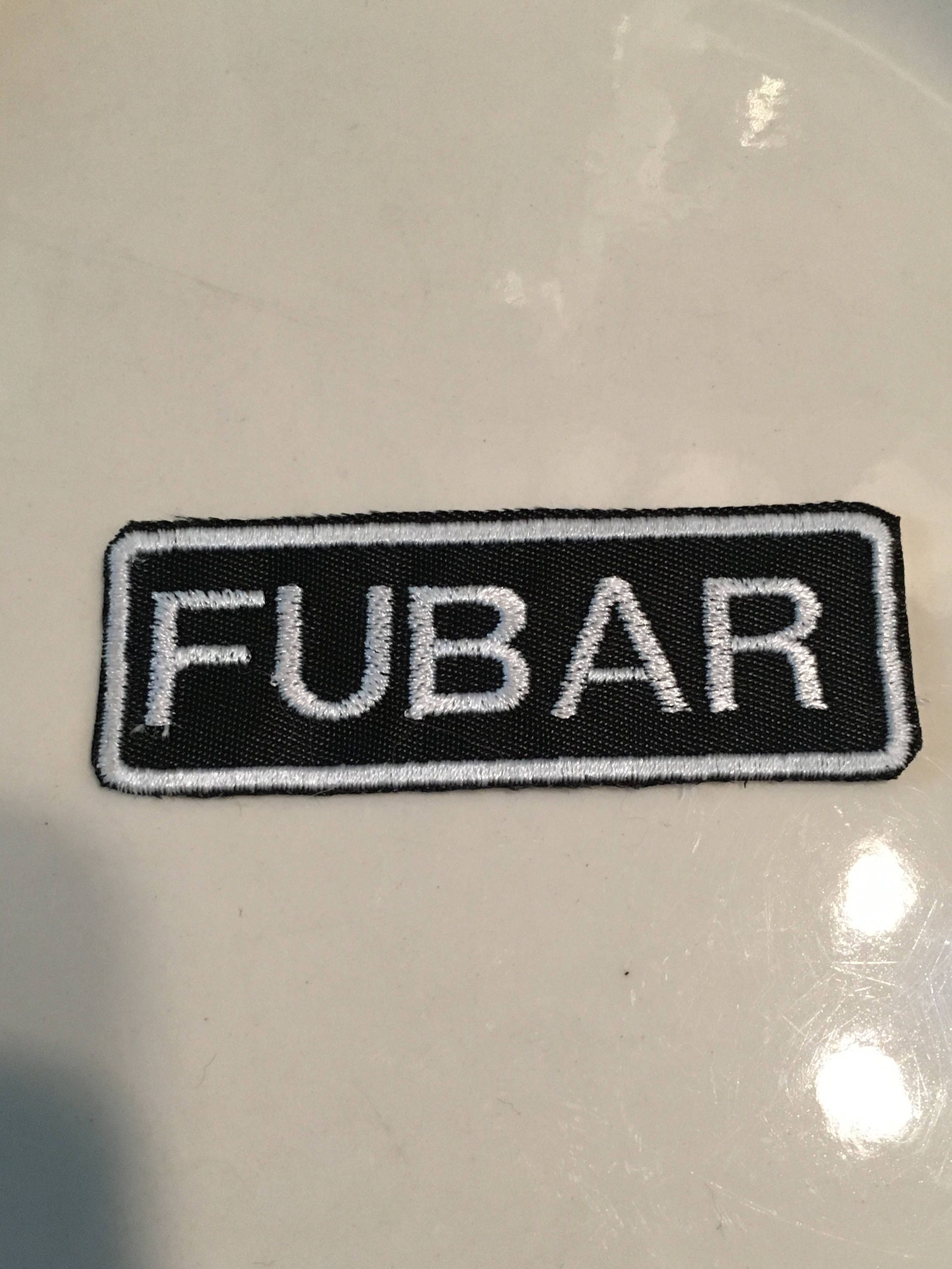 FUBAR Patch Embroidered Patch Hat Patch Hook Only Patch Sew on Patch ...