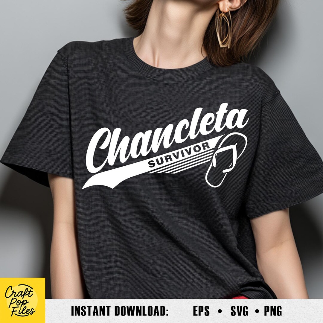 Chancleta Survivor SVG - Latina Hispanic Funny Saying (digital Download ...
