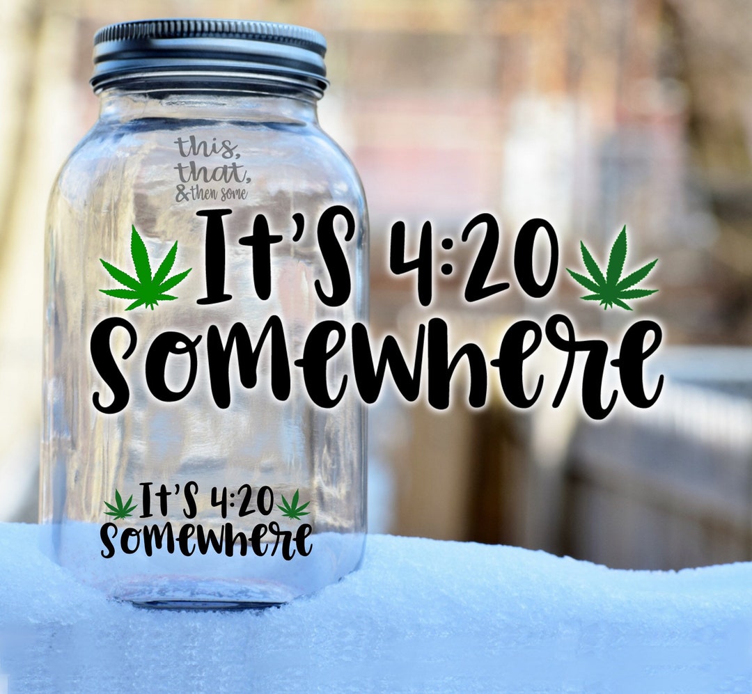 It’s 420 Somewhere Sticker, 420 Pot Decal, Stoner Stickers, Vinyl Decal ...