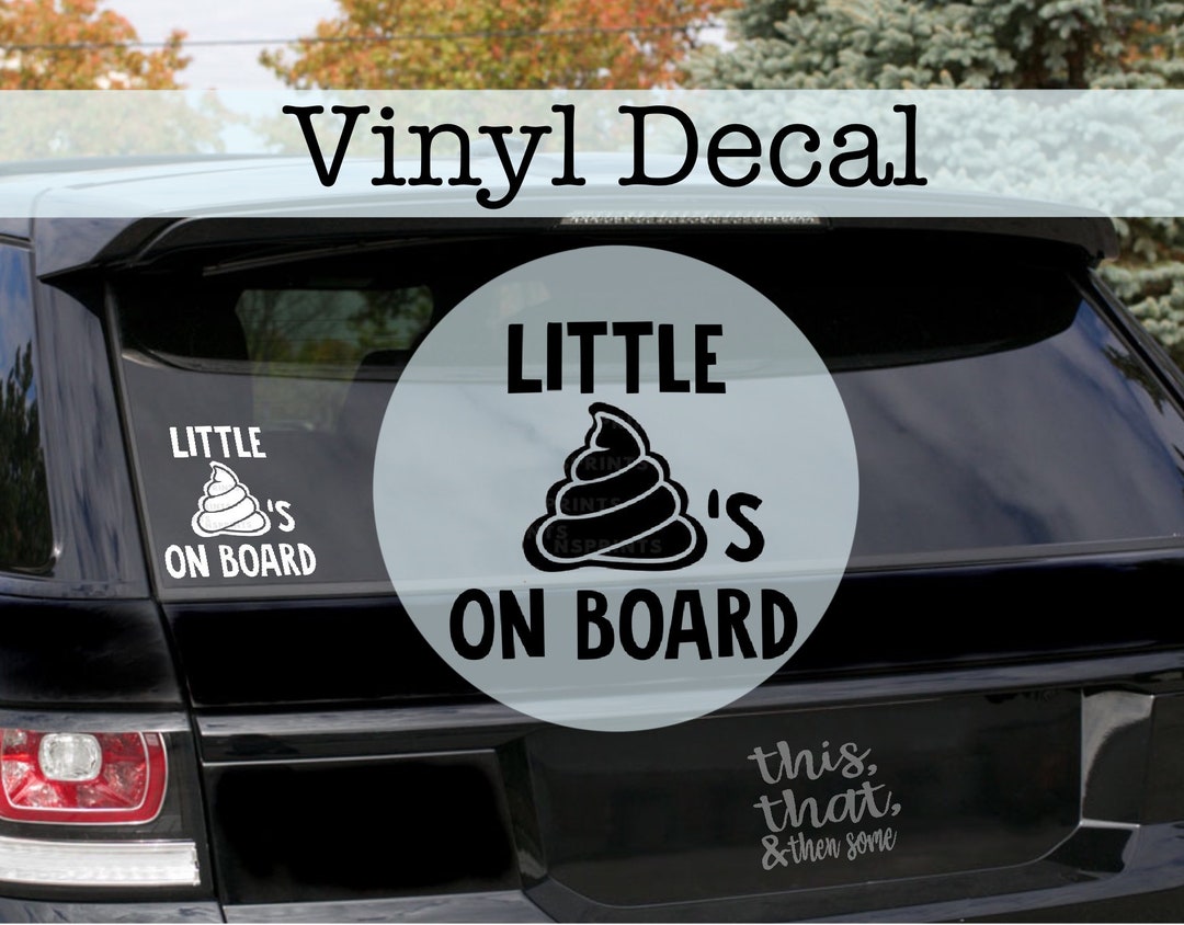 Little Poops on Board Vinyl Decal Sticker, Little Shits on Board - Etsy