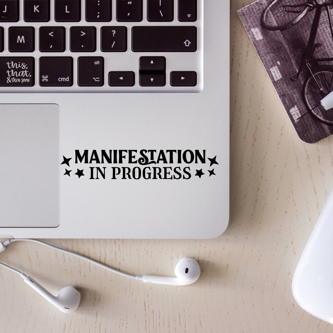 Manifestation in Progress Vinyl Decal, Inspirational Sticker, Positive ...