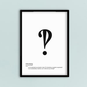 Interrobang Typography Print - Unique Punctuation Wall Art for Grammar ...