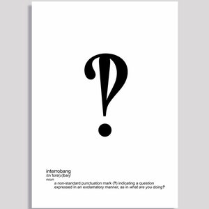 Interrobang Typography Print - Unique Punctuation Wall Art for Grammar ...