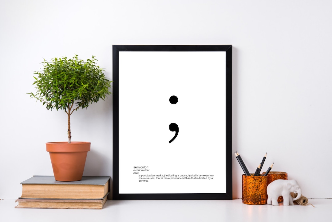 Semicolon Typography Wall Art. Punctuation Print for Language Lovers - Etsy