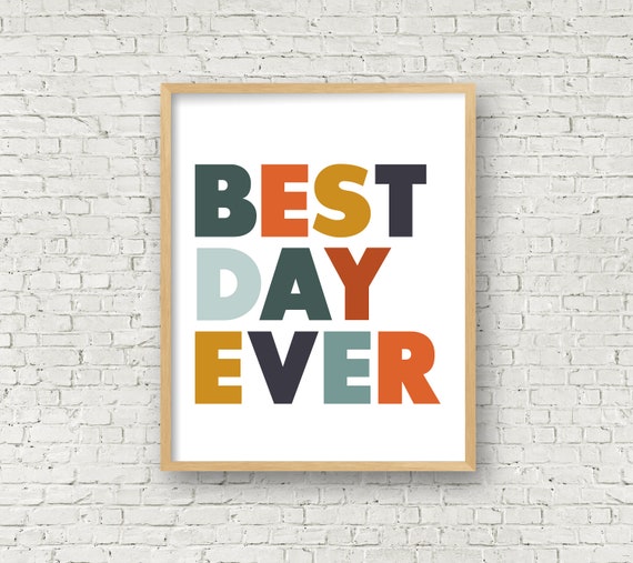 Kids Art Print Best Day Ever Printable Art Kids Decor | Etsy