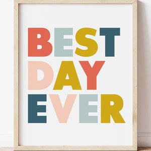 Best Day Ever Art Print - Printable Poster - Girl Art Print - Girl Room ...