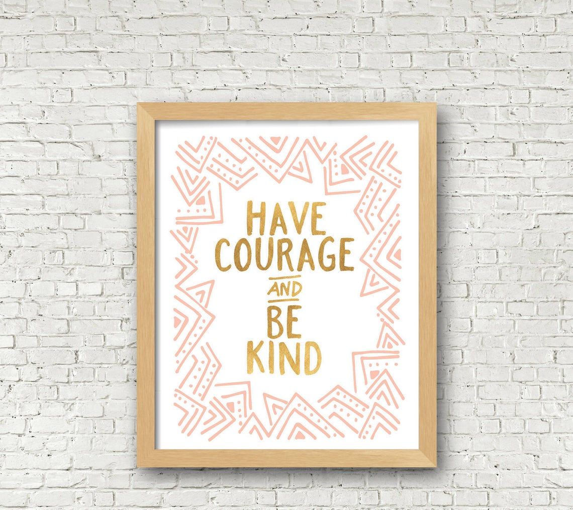 Have Courage and Be Kind Pink and Gold Girls Room Decor 8x10 | Etsy