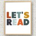 Let's Read Poster - Reading Poster - Read Wall Art Read Classroom Wall ...