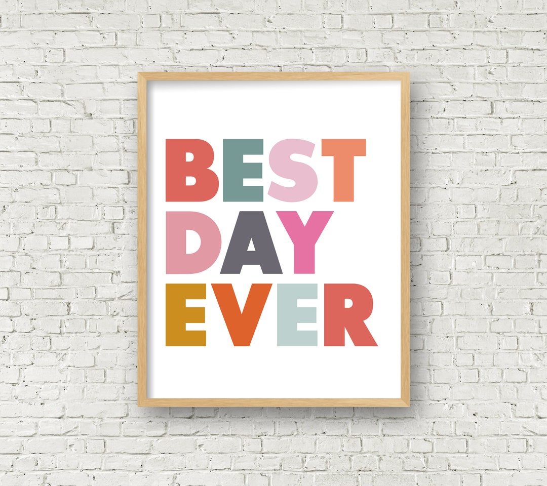 Kids Art Print - Best Day Ever Printable Art Kids Decor - Kid Wall Art ...