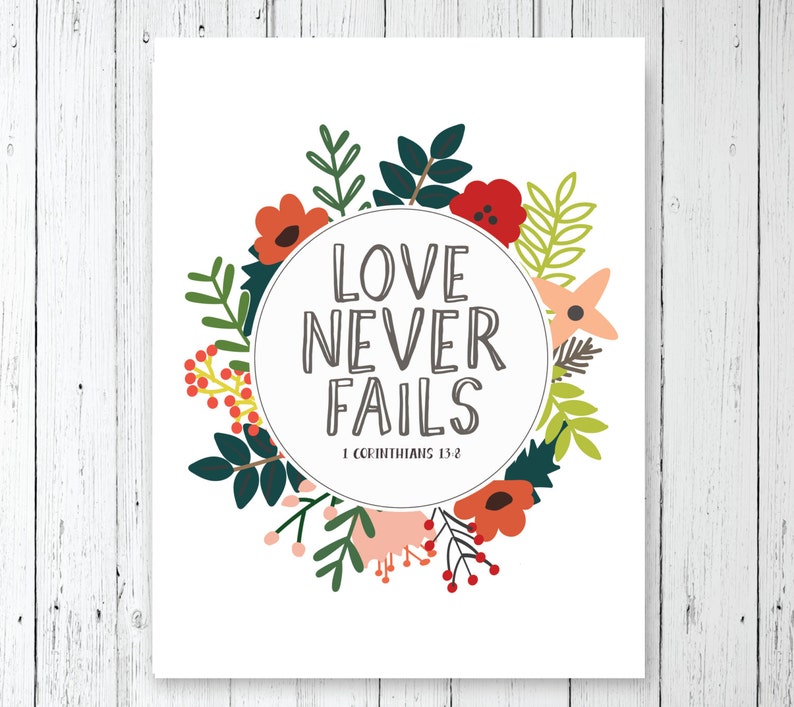 Love Never Fails 1 Cor. 13:8 Bible Verse Printable Wall Art Typography ...