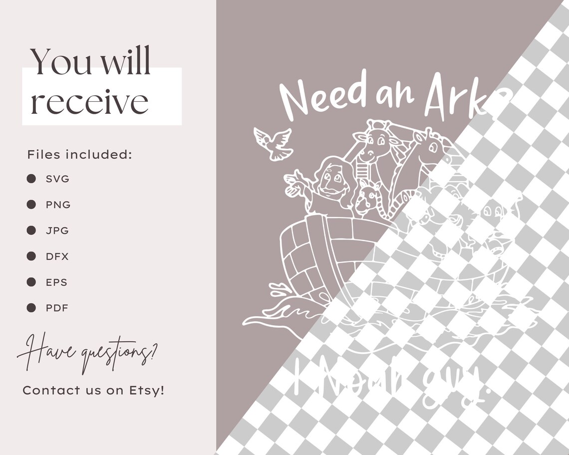 Need an Ark SVG PNG Child Svg DTF File Christian File Faith Svg Tshirt ...