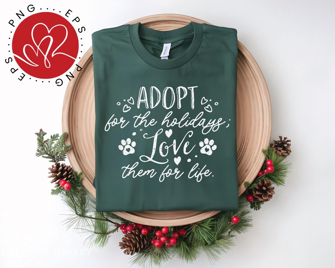 Adopt for the Holidays PNG, Pet Lovers Design (digital Download) - Etsy